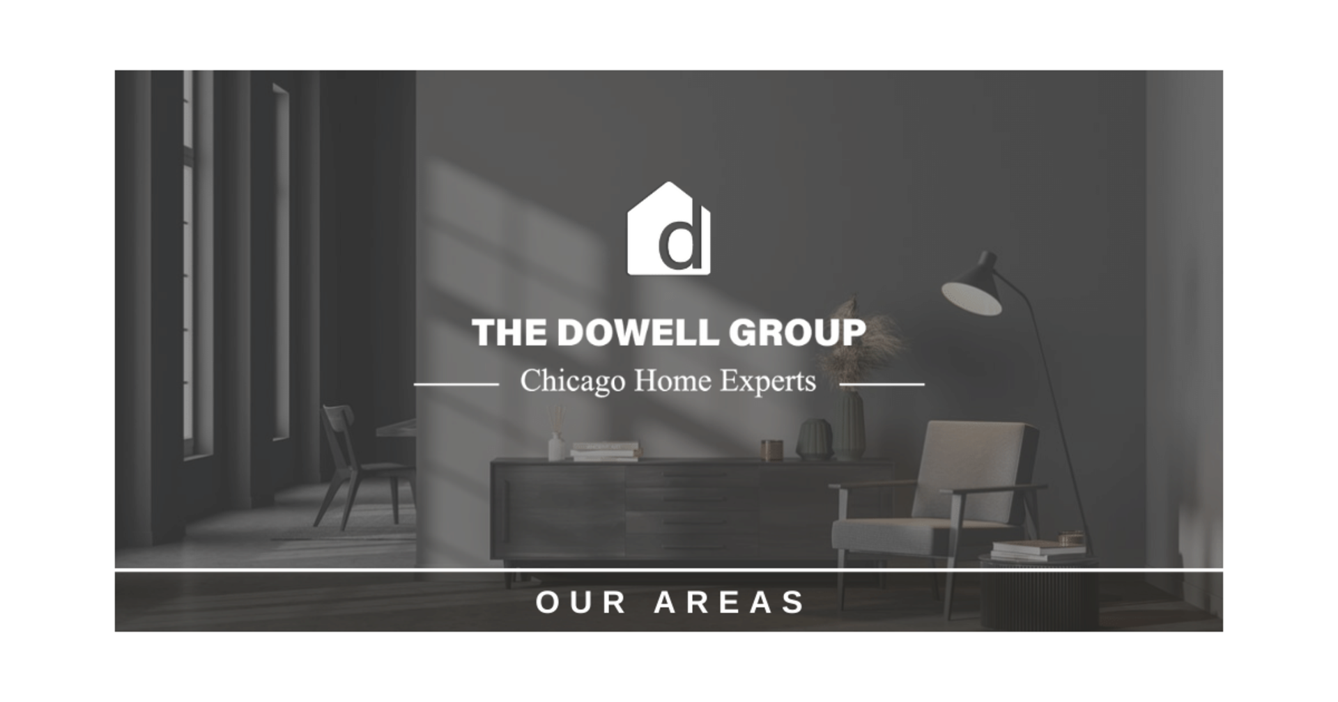 Our Areas | The Dowell Group | Chicago, Illinois - Chicago Home Experts