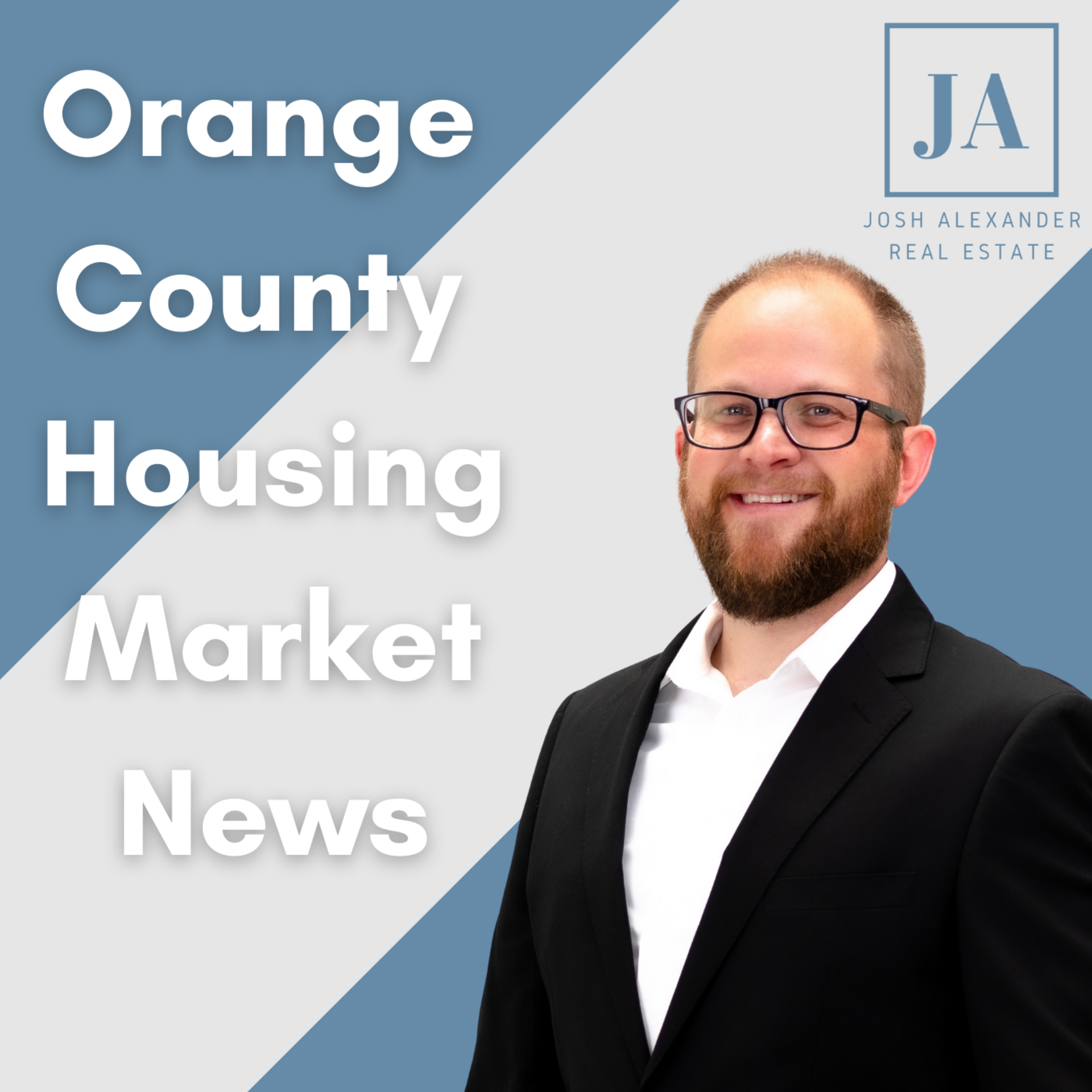 OC Housing Market News Podcast Now Available! - Your No Pressure Real ...