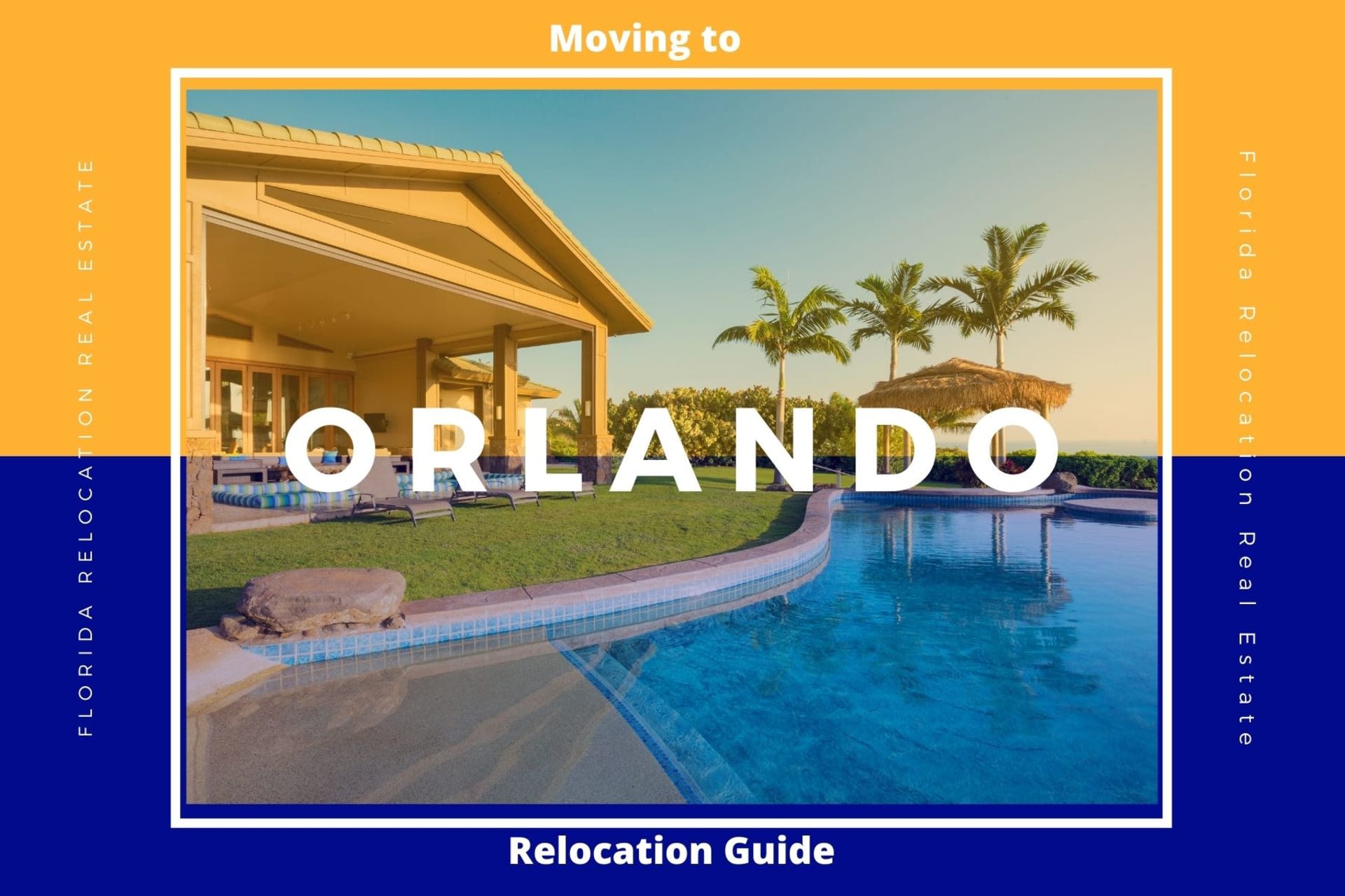 Orlando Relocation guide - Best Relocation Realtor in Orlando