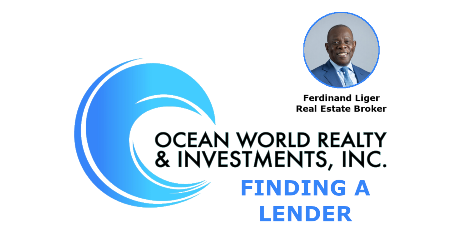 Finding a lender - Ocean World Realty & Investments