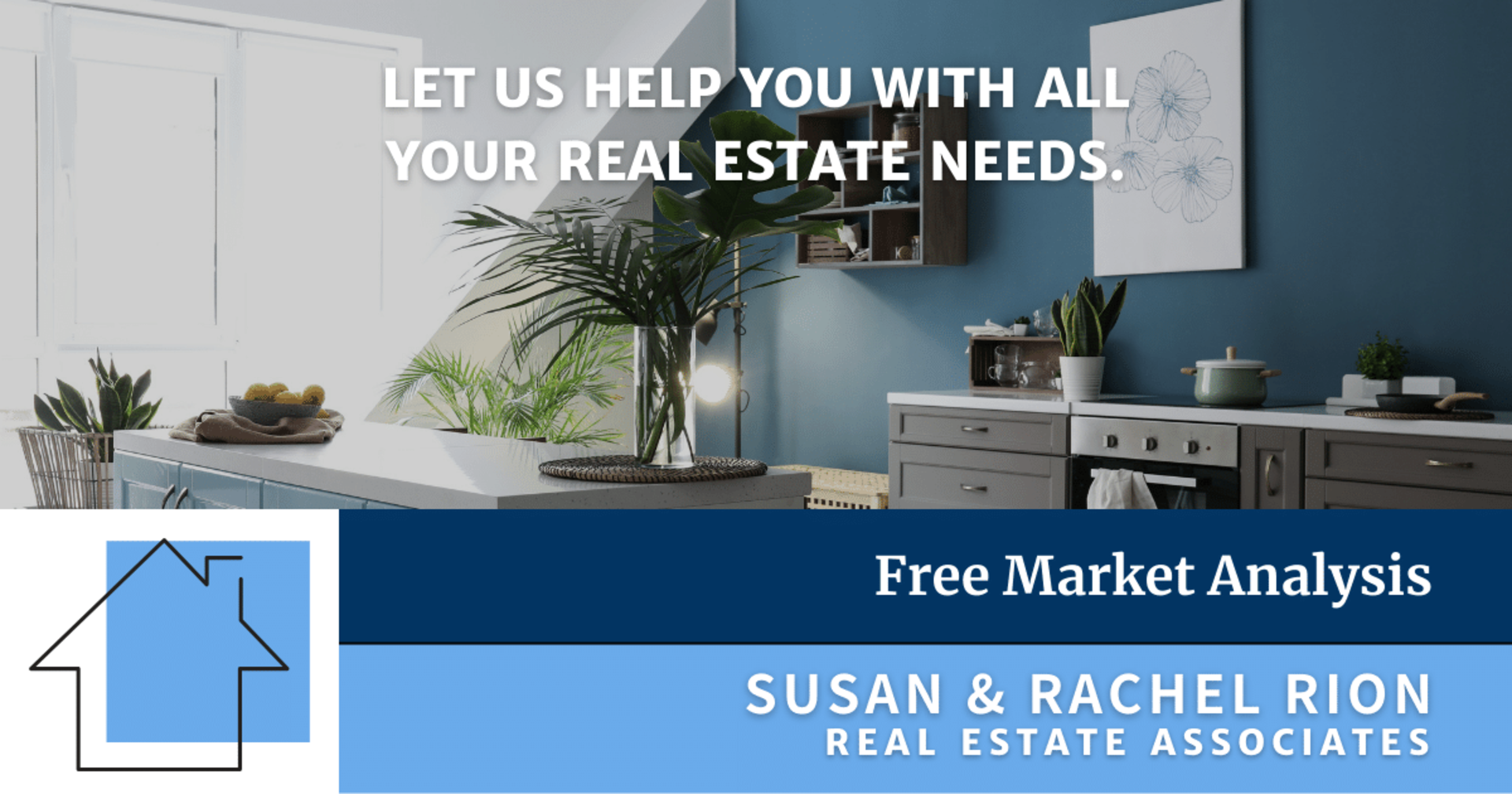 Free Market Analysis | Susan & Rachel Rion - Real Estate Associates ...