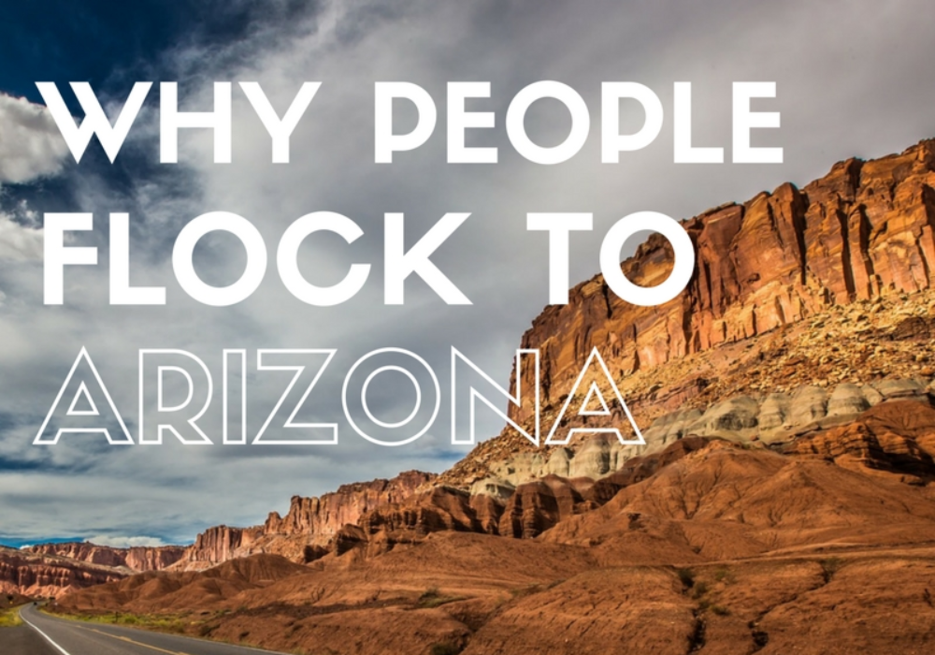 Why People Flock to Arizona - Local Real Estate Experts