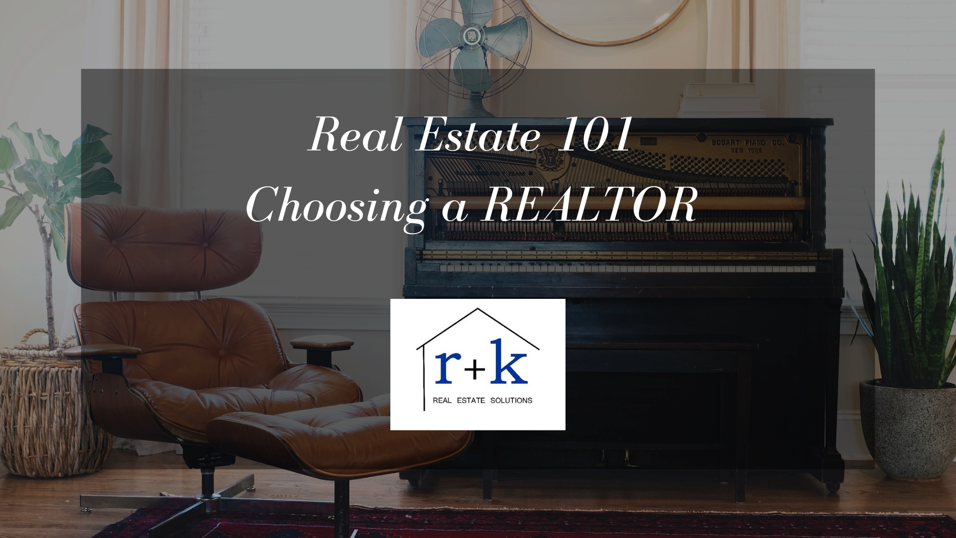 Real Estate 101: Choosing a REALTOR - Lawrence is Awesome, Let's Live Here!